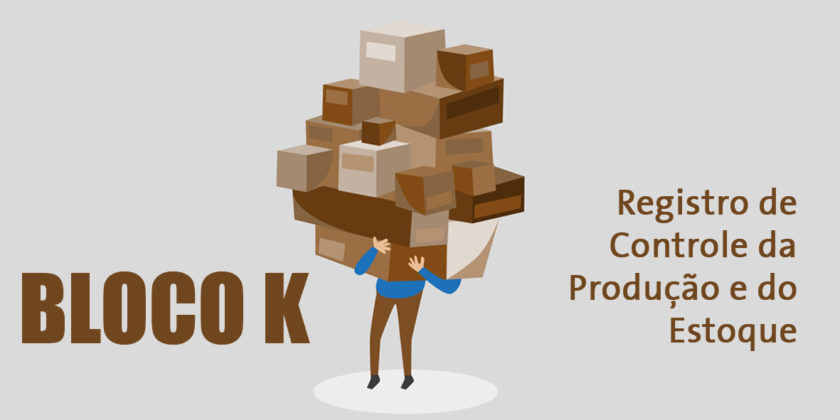 BLOCO K: CONFIRA SE SUA EMPRESA ESTÁ OBRIGADA AO PREENCHIMENTO A PARTIR ...