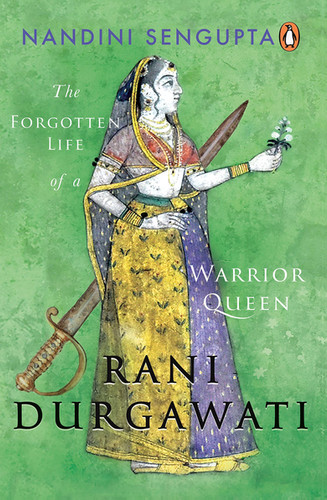 Rani Durgawati by Nandini Sengupta | The Book Box