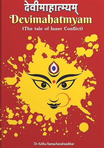 Devi Mahatmyam by Dr.Kethu Ramachandrasekhar | The Book Box