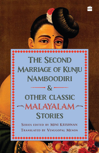 The Second Marriage Of Kunju Namboodiri by Mini Krishnan | The Book Box