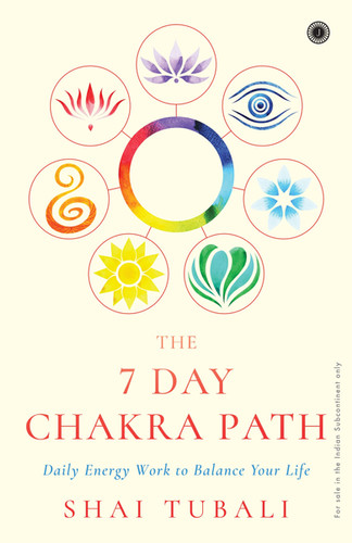 The 7 Day Chakra Path by Shai Tubali | The Book Box