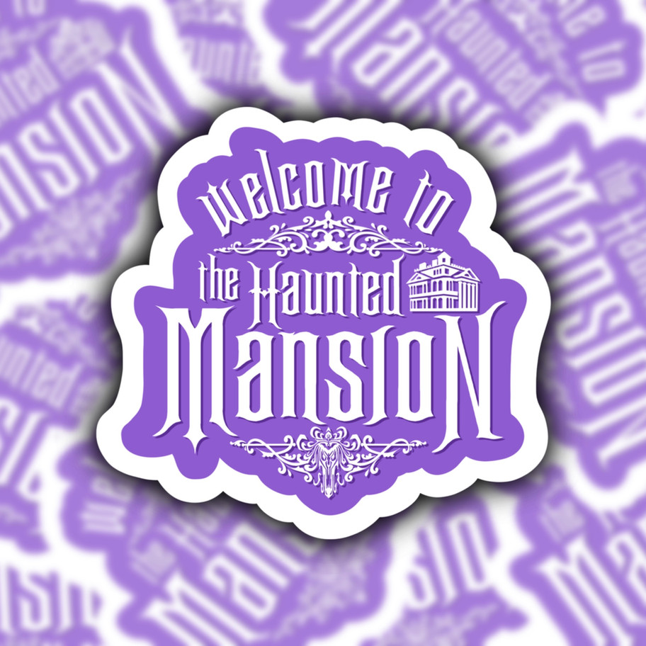 Welcome to the Haunted Mansion Sticker | SimplyFangirlDesigns