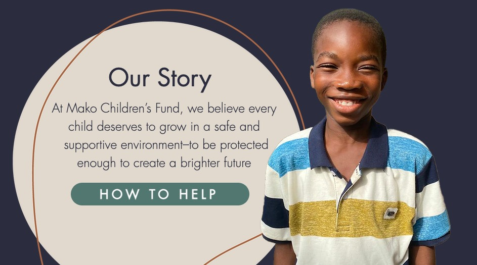 Our Story | Mako Children's Fund