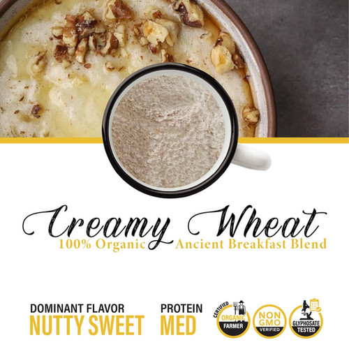 Ancient Creamy Wheat aka Organic Cream of Wheat | Farmers' Storehouse