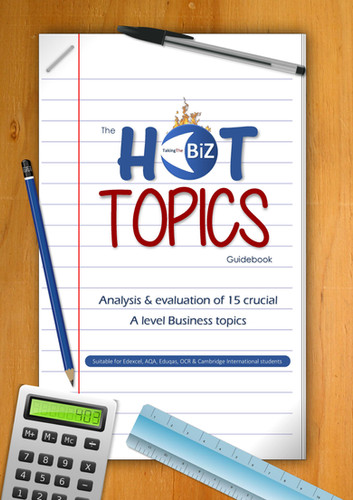 A Level Business Hot Topics Guidebook Year 1/AS (Digital Copy ...