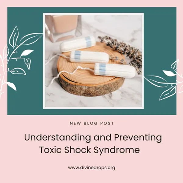 Understanding and Preventing Toxic Shock Syndrome