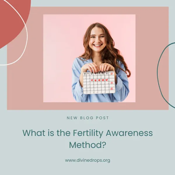 What is the Fertility Awareness Method?