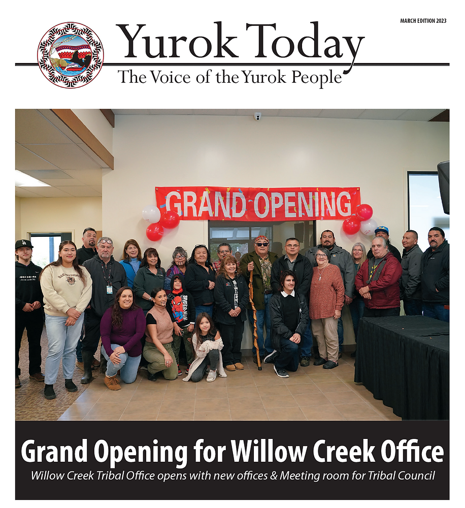 Yurok Today - The Voice of the Yurok People - March Edition 2023