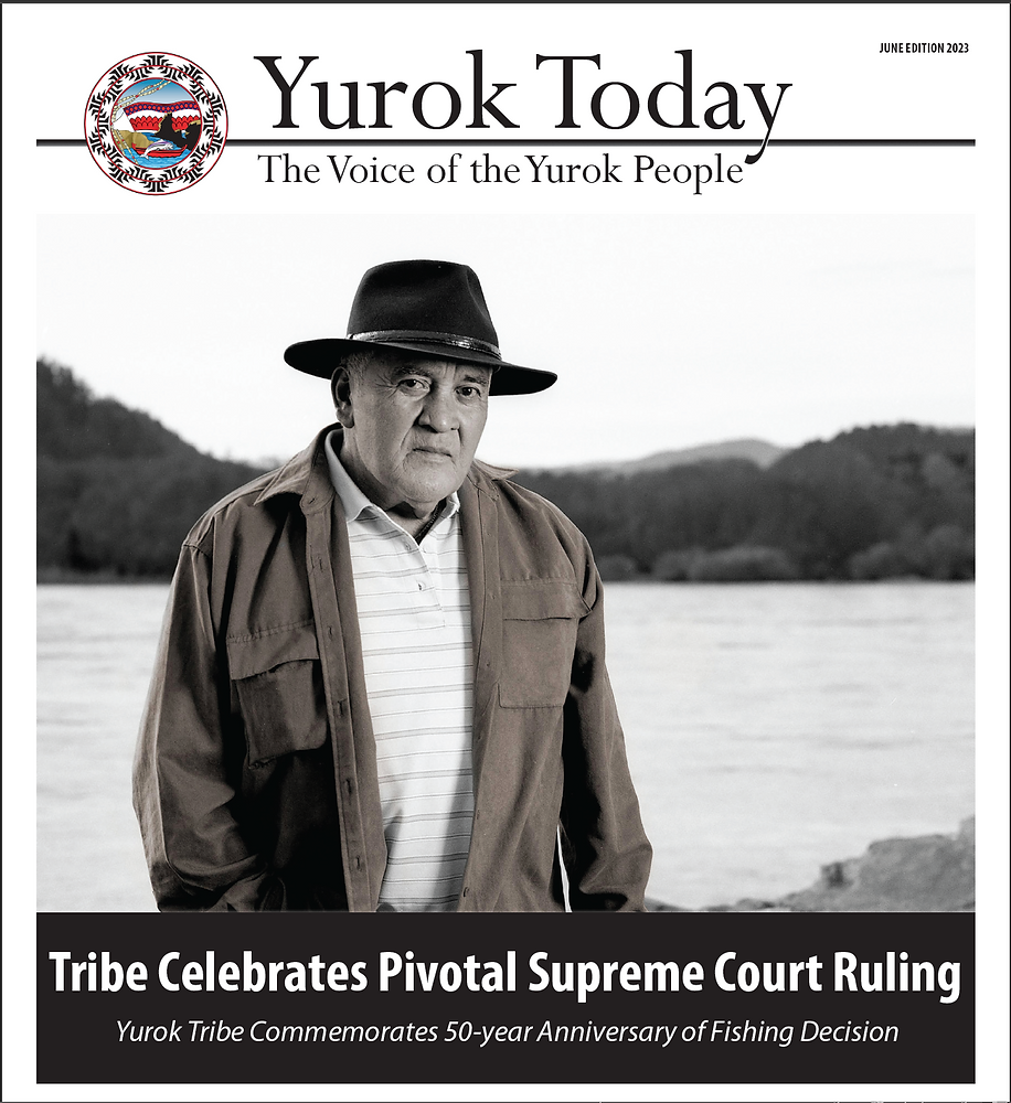 Yurok Today - The Voice of the Yurok People - June Edition