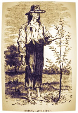 Johnny Appleseed. The Simple Man that became Legendary