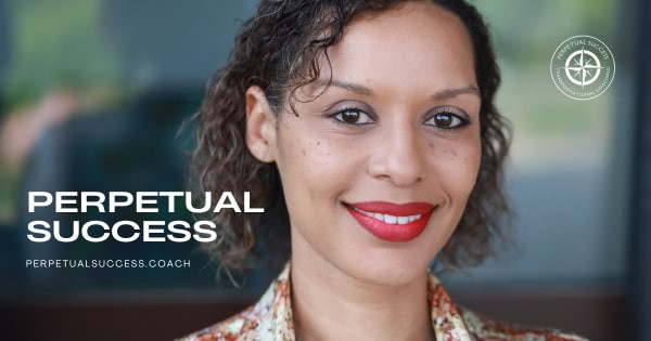 Perpetual Success | Authentic Success Coaching
