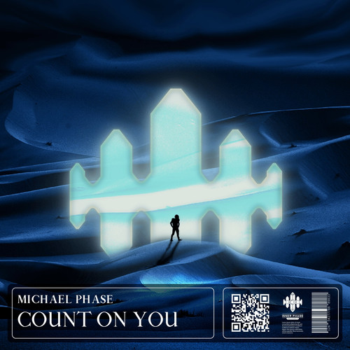 Michael Phase - Count On You | Michael Phase