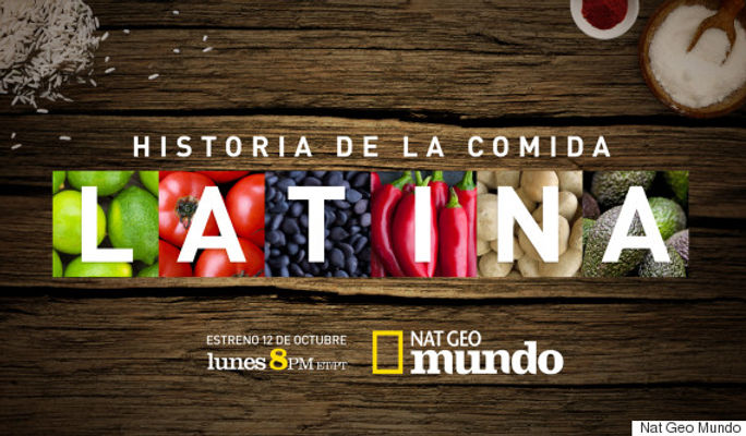Historia de la Comida Latina – NatGeo Mundo