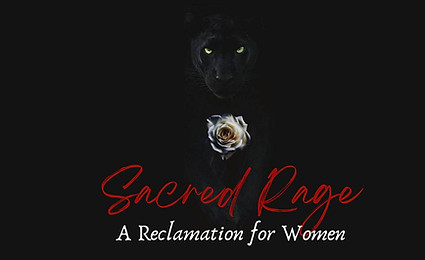 Sacred Rage | Deep Feminine Mystery School