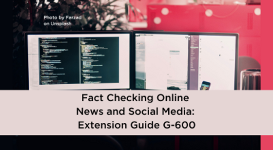 Fact Checking Online News and Social Media: Extension Guide G-600