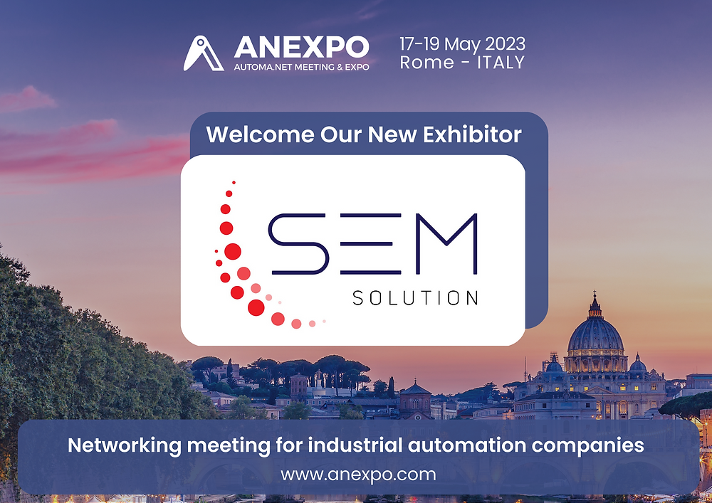 SEM Solution joining ANEXPO 2023 in Rome!