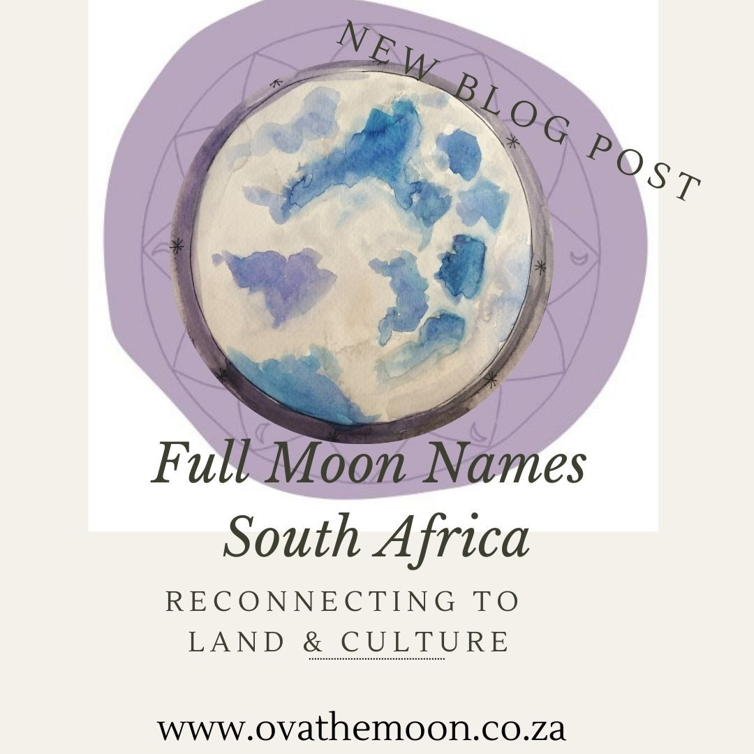 'Reconnecting with Lunar Heritage: Full Moon Names in South Africa's ...