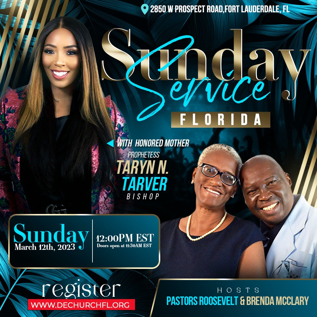 SUNDAY SERVICE with PROPHETESS TARYN TARVER- BISHOP | DEChurchFL