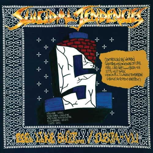 Suicidal Tendencies - Controlled By Hatred / Feel Like Shit Deja Vu ...