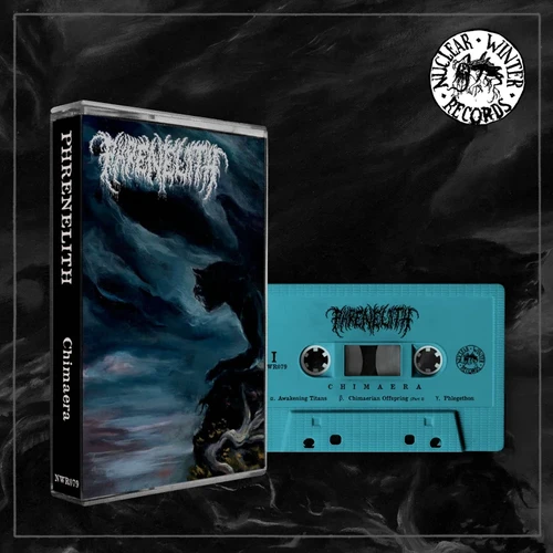 Phrenelith - Chimaera (Tape) | Miami Metal Merchant