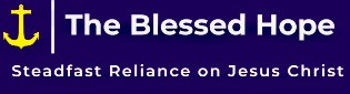 Reflections | The Blessed Hope
