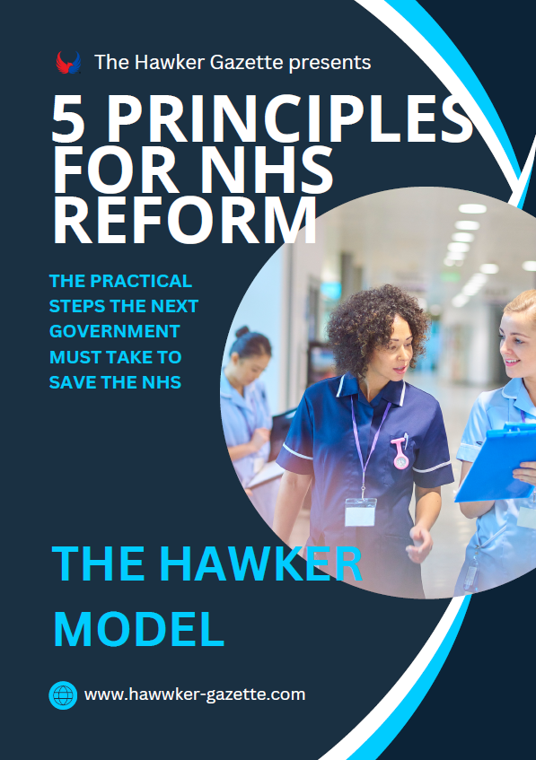 THE HAWKER MODEL FOR NHS REFORM