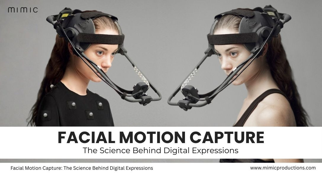 Facial Motion Capture: How Facial Mocap Works & Why Mimic Productions ...