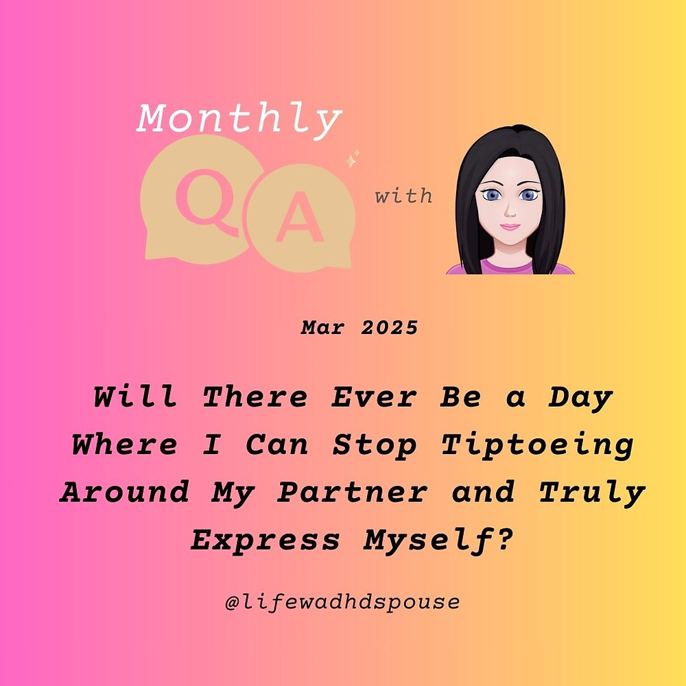 Will There Ever Be a Day Where I Can Stop Tiptoeing Around My Partner ...