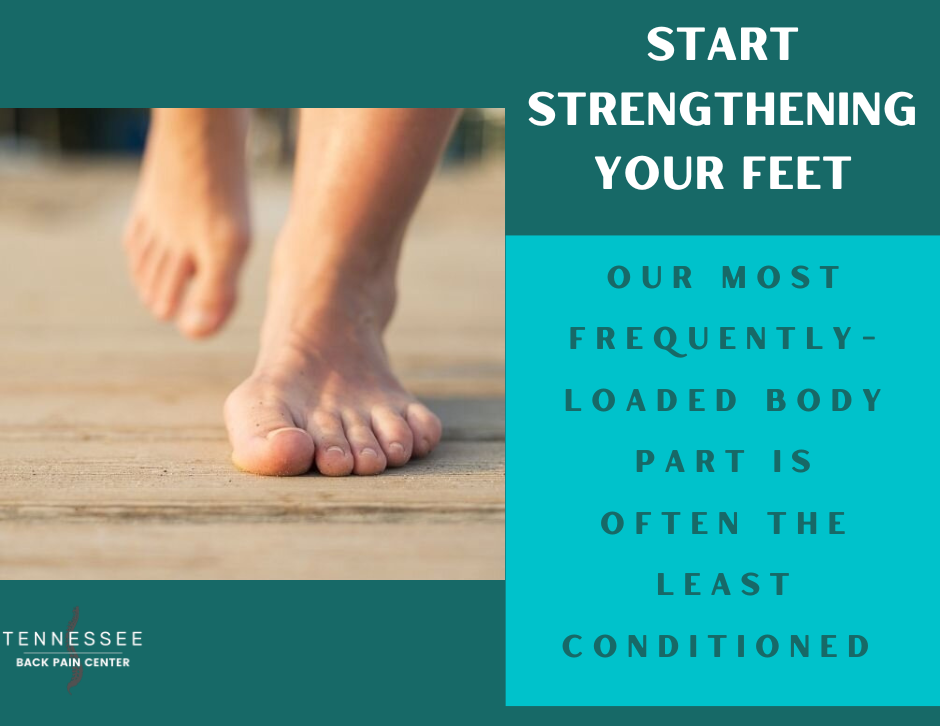 Weak Feet Causes Low Back Pain | Murfreesboro Chiropractor
