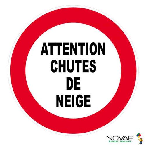 Panneau signalétique pvc résistant Attention chutes de neige