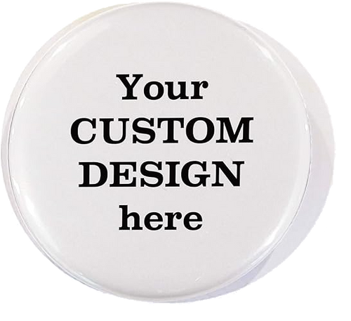 Custom Button | WHS Print Shop