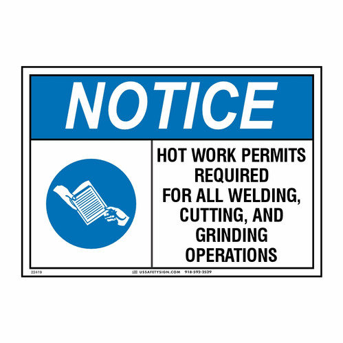 NOTICE HOT WORK PERMITS REQUIRED FOR ALL WELDING, CUTTING AND... W ...