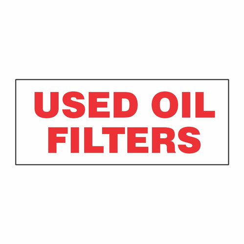 USED OIL FILTERS DECAL | US Safetysign