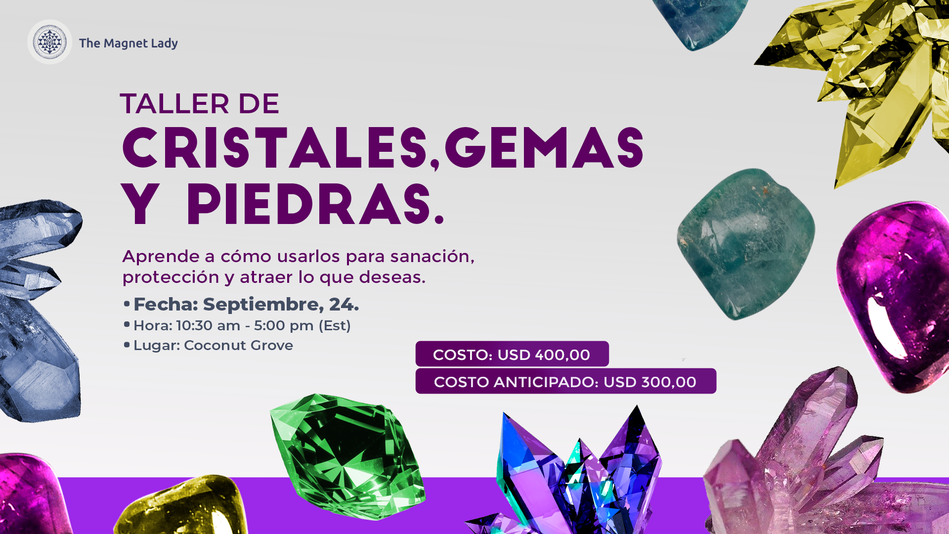 Taller de Cristales, Gemas y Piedras. | TheMagnetLady