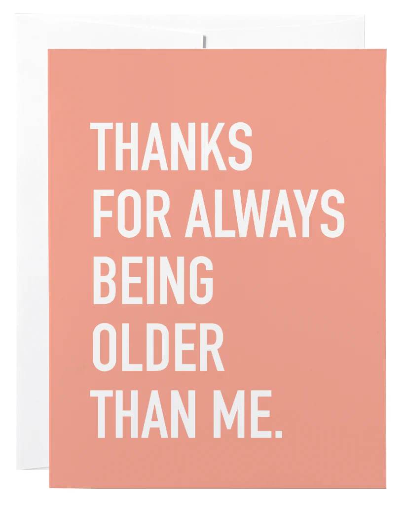 Always Older Card | Classy Cards | Jennifer's of NS