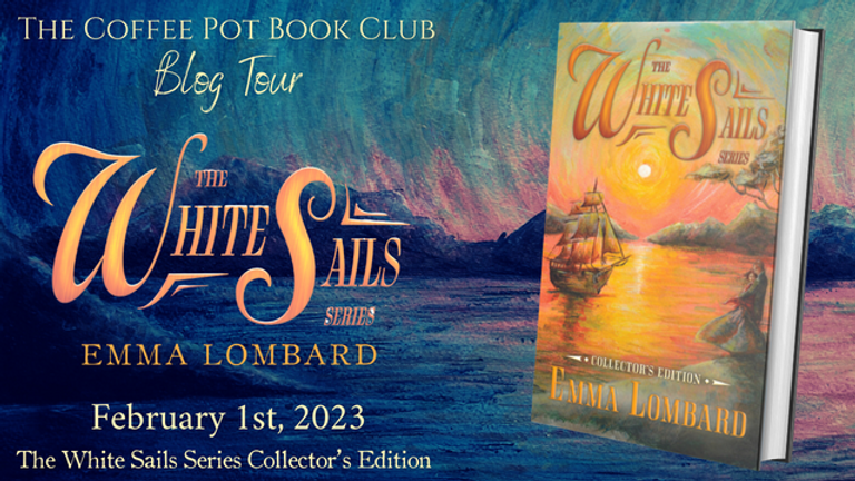 Book Blast for "The White Sails" by Emma Lombard - Coming to Kickstarter!