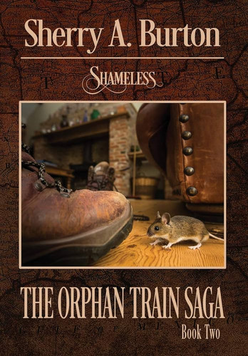 Shameless by Sherry A. Burton | Jane Austen Bookshop
