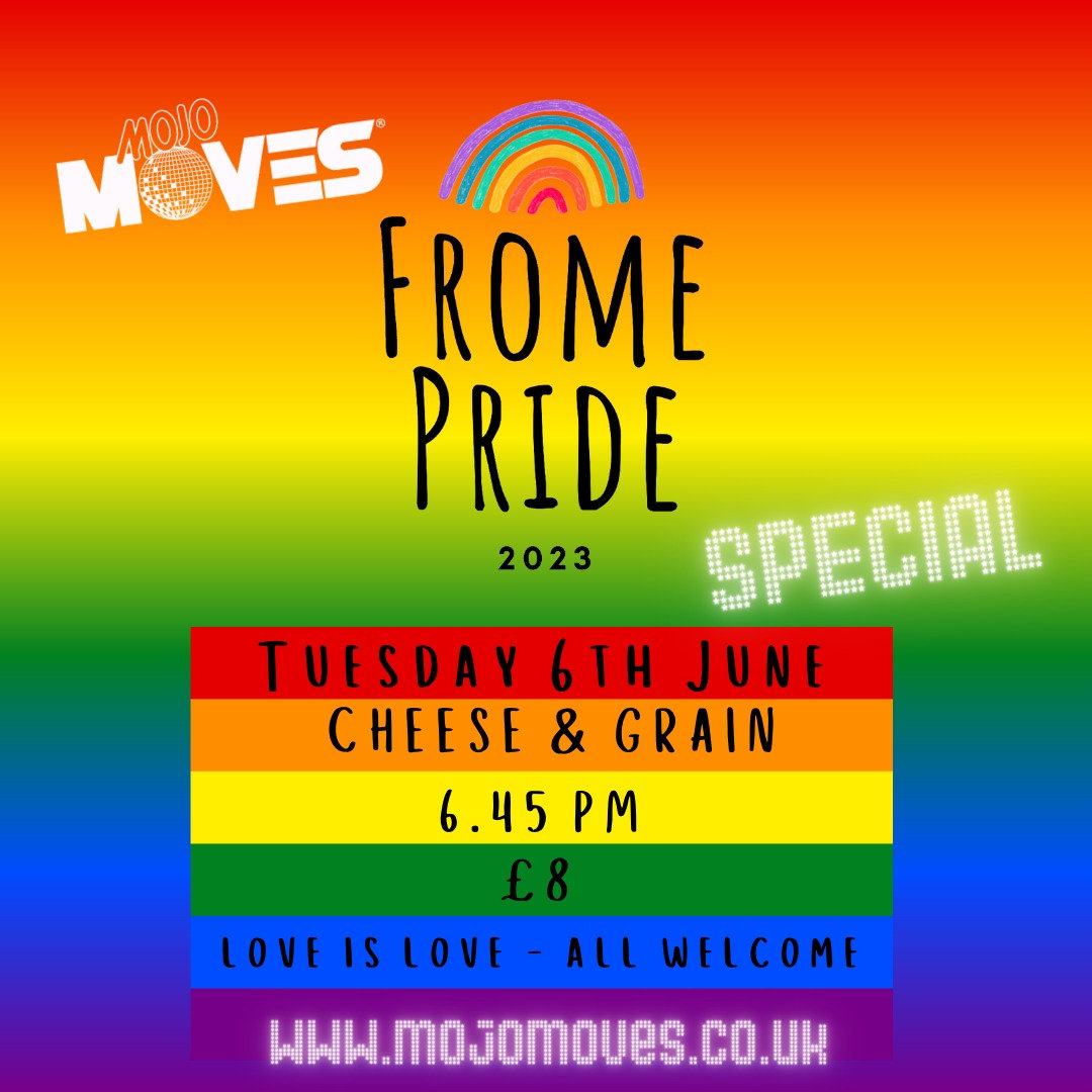 Mojo Moves: Pride Special | Frome Pride
