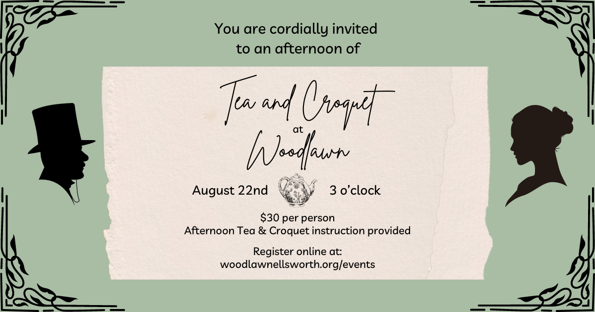 FULL: Afternoon Tea and Croquet | Woodlawn Ellsworth