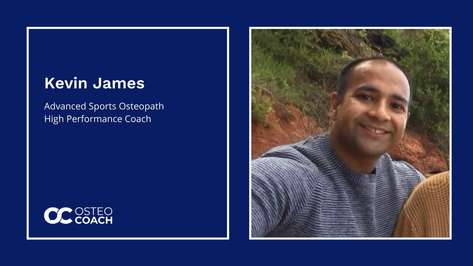 Kevin James | Osteo Coach