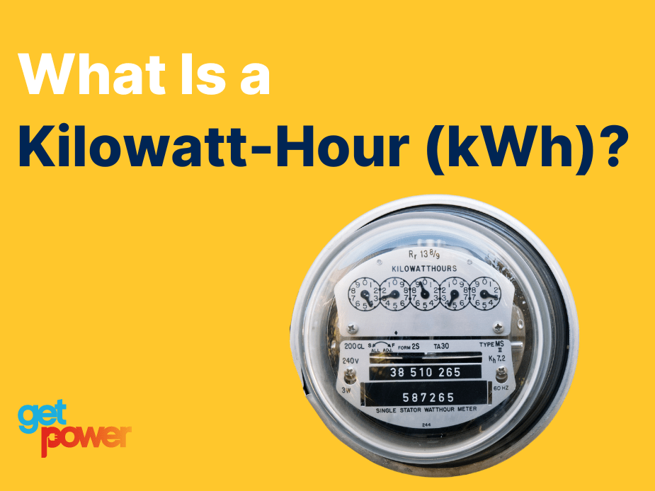 What Is a Kilowatt-Hour (kWh)?