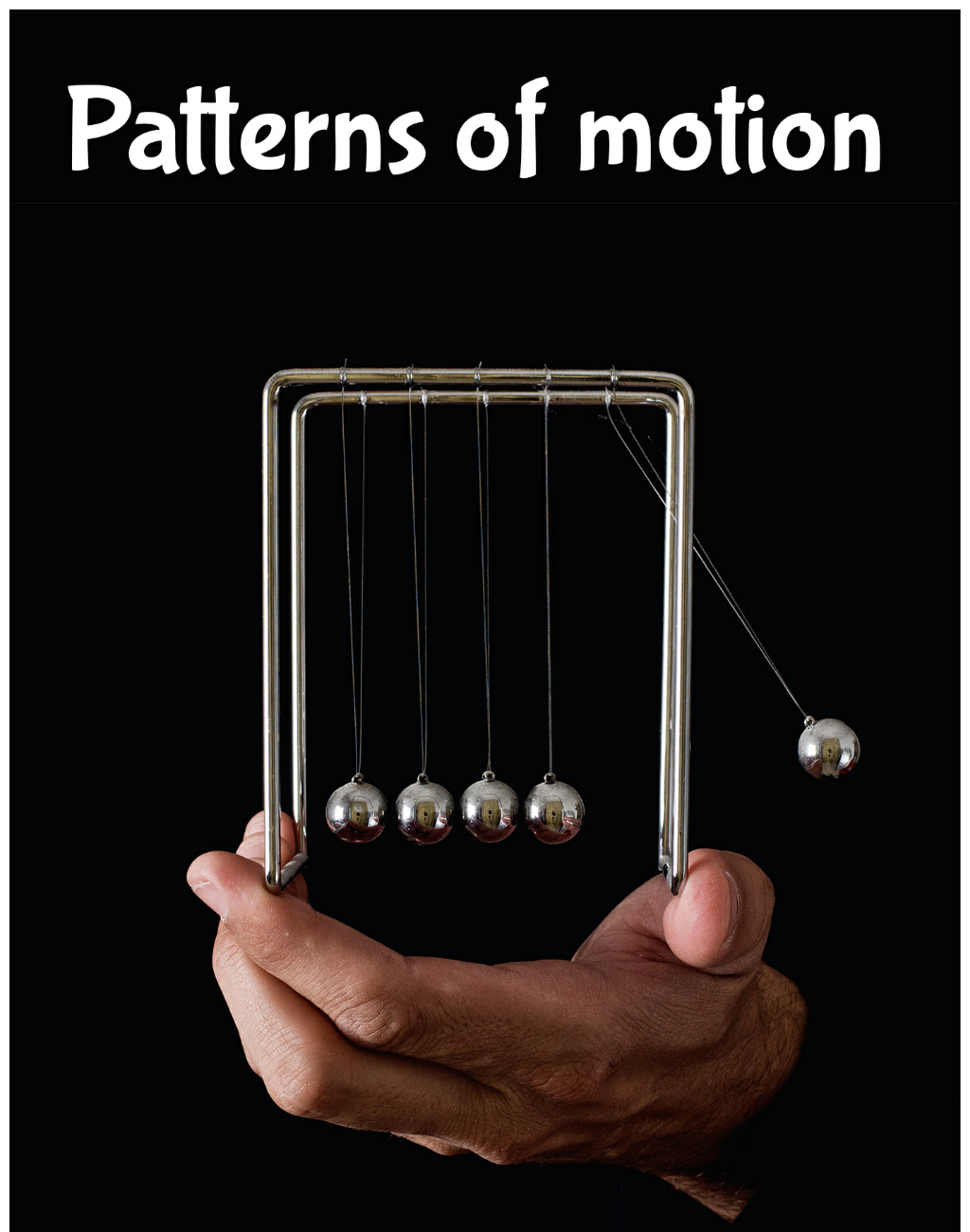 Patterns of motion