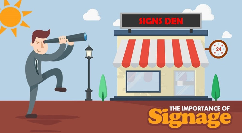 5 Reasons Why Signage is Important For Your Business