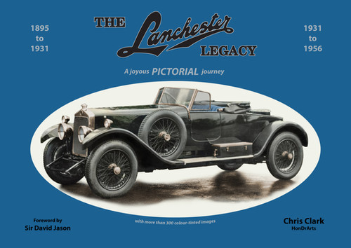 Lanchester Legacy - Volume 4 by Lanchester Historian, Chris Clark | DLOC