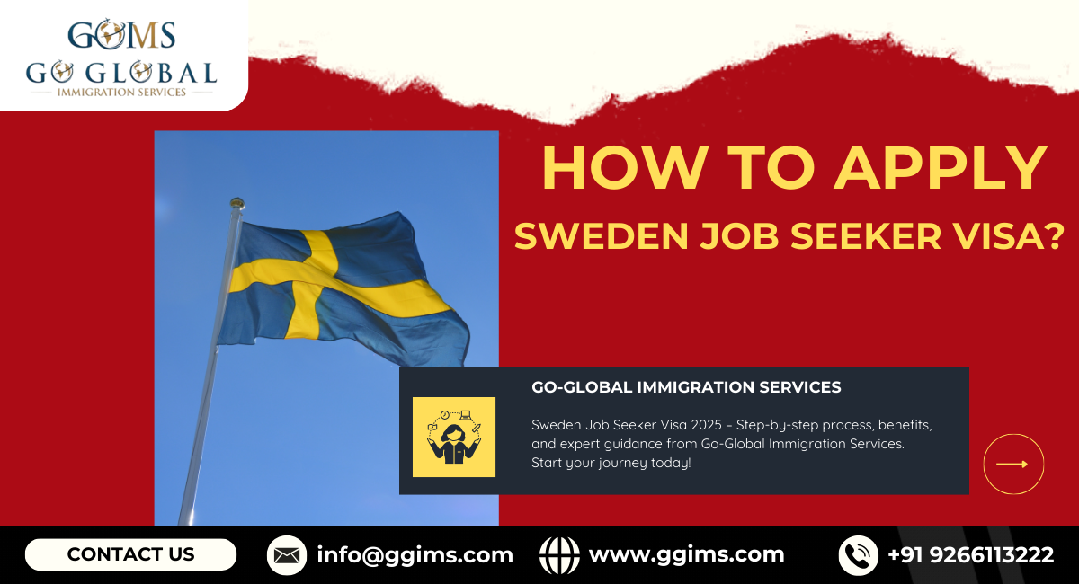 How to Apply for a Sweden Job Seeker Visa? Step-by-Step Process