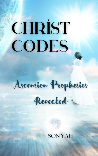 CHRIST CODES: Ascension Prophesies Revealed (EPUB) | Christ Codes