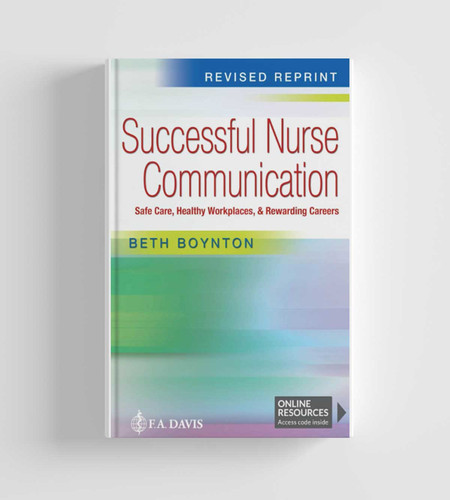 Successful Nurse Communication : Safe Care, Healthy Workplaces and ...