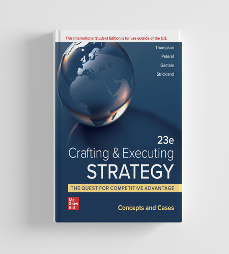 ISE Crafting & Executing Strategy: The Quest for Competitive Advantage .. 23E | eTextbook4u