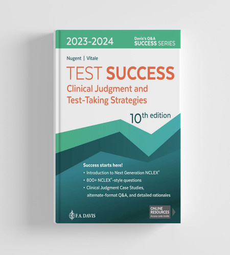 Test Success : Clinical Judgment and Test-Taking Strategies 10E ...