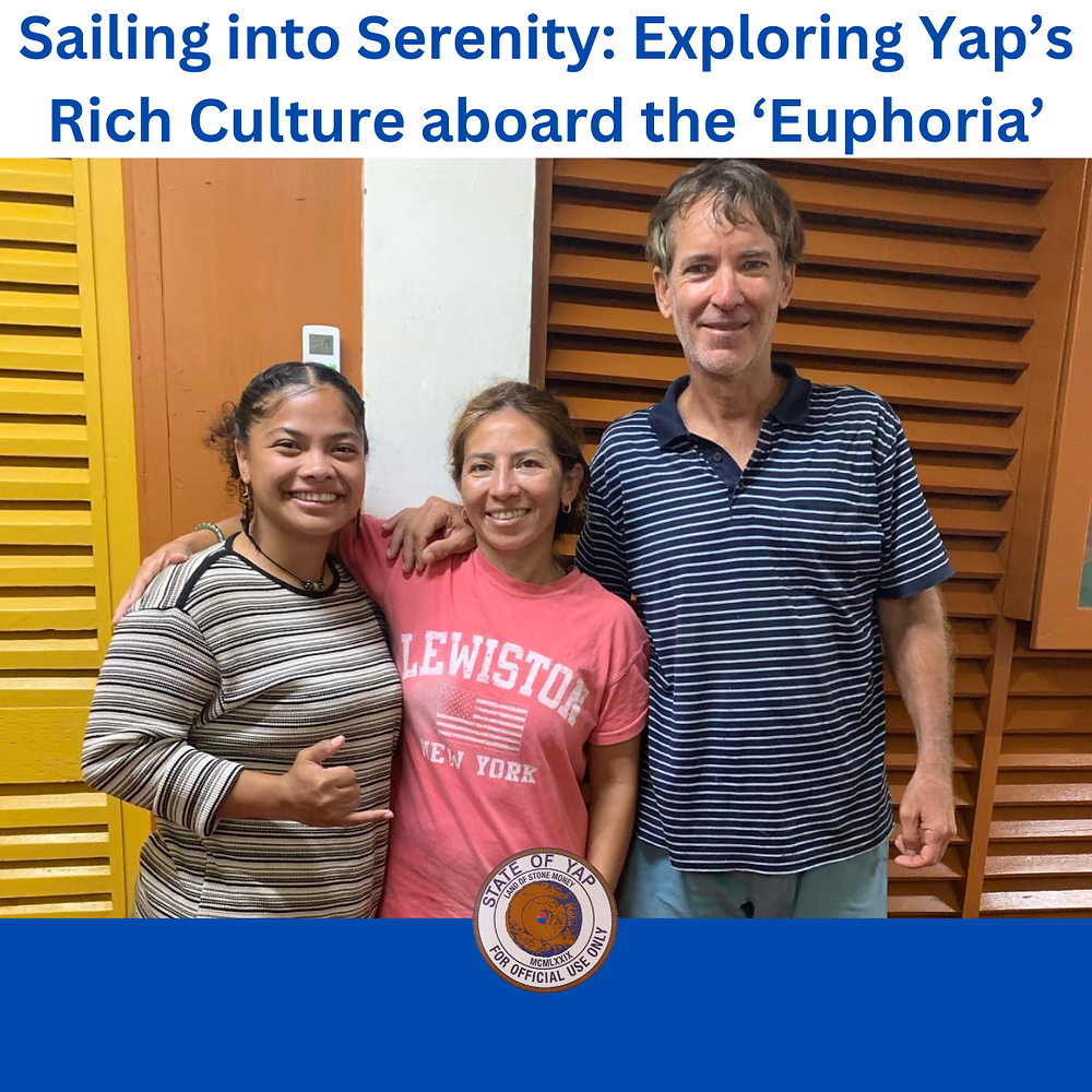 Sailing from South America into the Yap Day Celebration -Tuesday, March ...